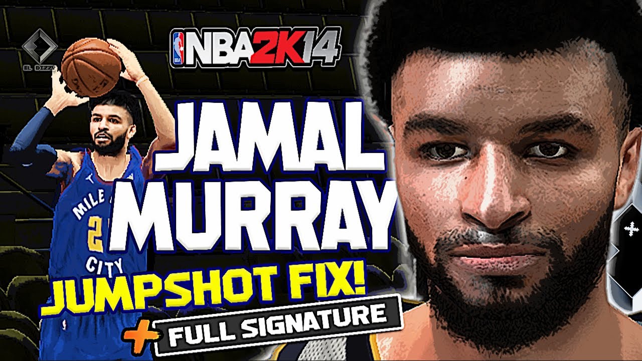 JAMAL MURRAY JUMPSHOT FIX + FULL SIGNATURE *Blue Arrow* [NBA 2K14 Edit ...