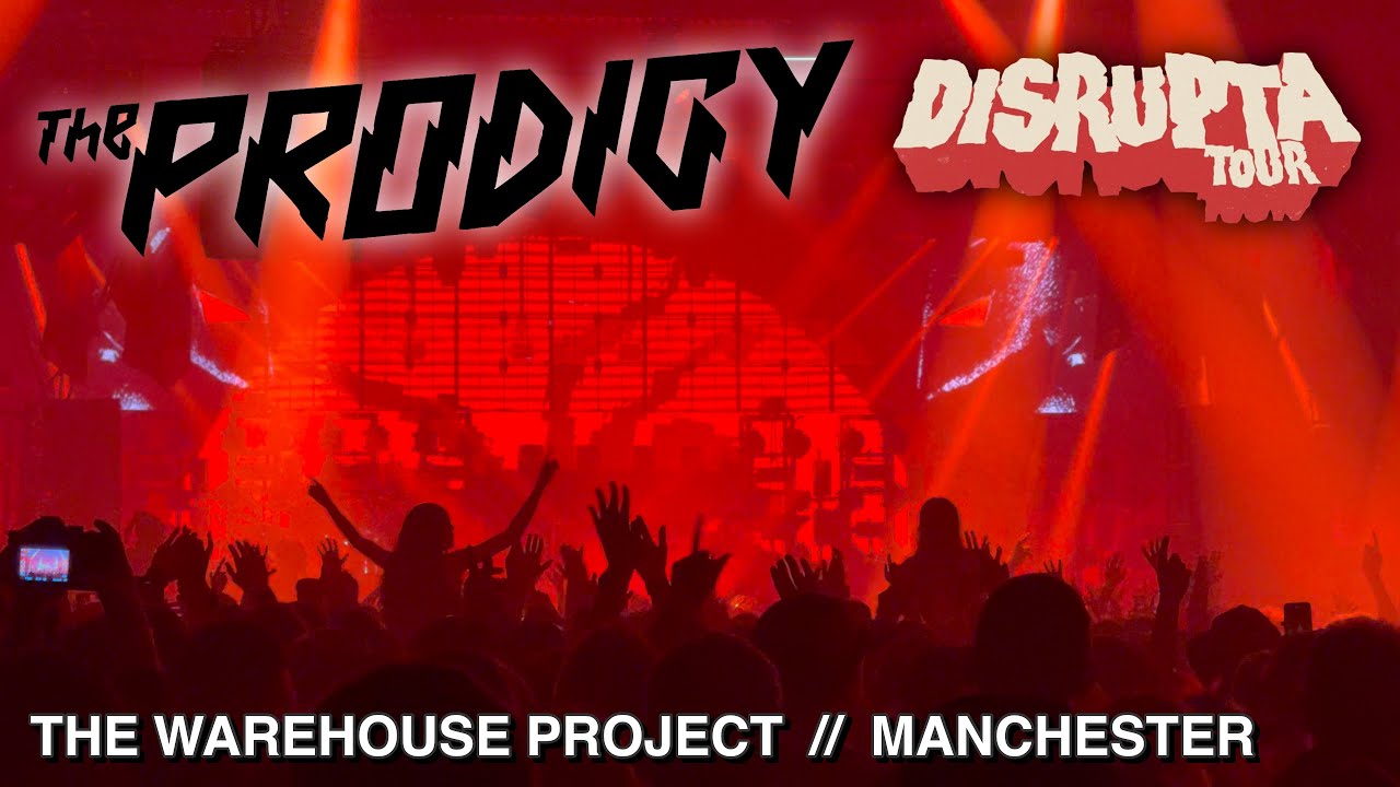The Prodigy Disrupta Tour - Warehouse Project 14th December 2024 ...