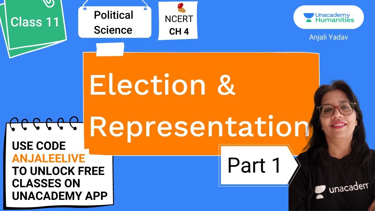 Election & Representation | Part 1 | Class 11 | Political Science - YouTube
