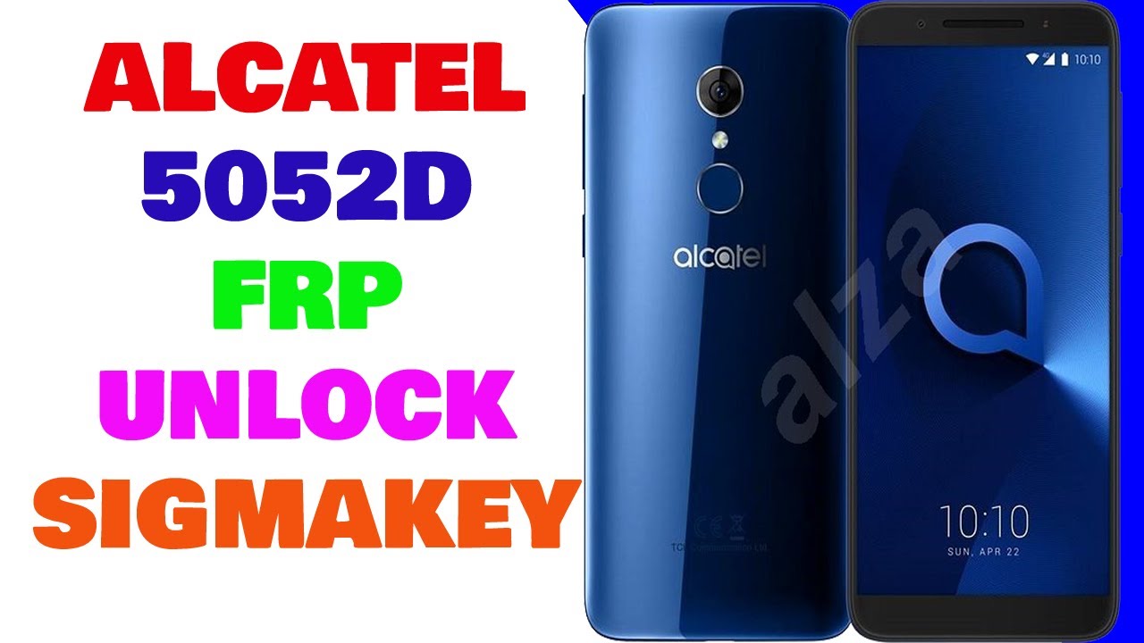 Alcatel 3 5052D FRP Reset Done With SigmaKey - YouTube