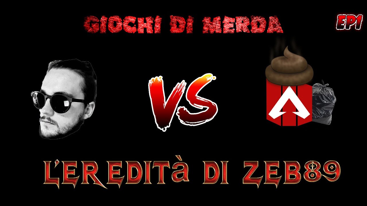 Giochi Di M*rda Apex Legend (L'eredità di Zeb89) - YouTube