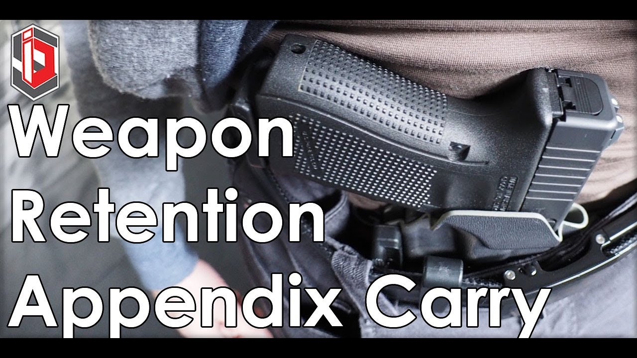 Weapon Retention | Appendix Carry - YouTube