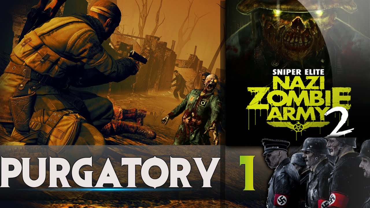 Sniper Elite - Nazi Zombie Army 2: Purgatory (1) [Part1 HD] - YouTube