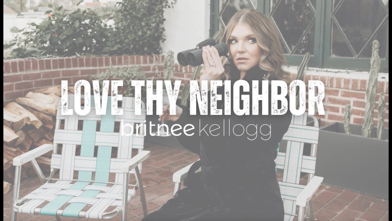 Britnee Kellogg - "Love Thy Neighbor" Official Lyric Video - YouTube