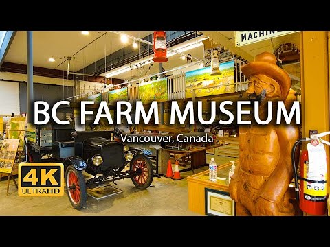 [4K] BC Farm Museum Canada | Walking Tour | Island Times - YouTube