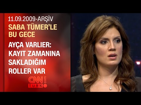 Ayça Varlıer: Bazen sinirlerim bozulur gülme krizine girerim - Saba Tümer'le Bu Gece - 11.09.2009