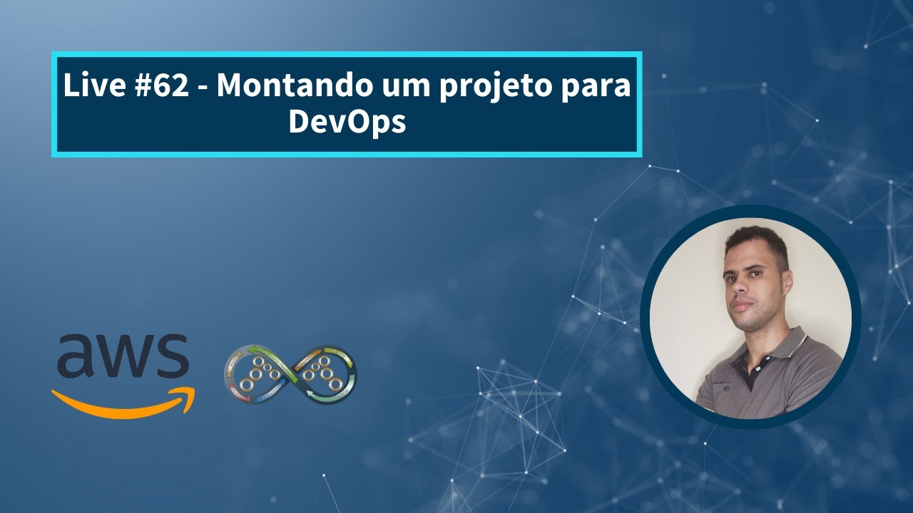 Live #62 - Montando um projeto para DevOps - YouTube