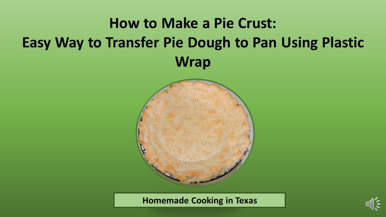 How to Make a Pie Crust: Easy Way to Transfer Pie Dough to Pan Using ...