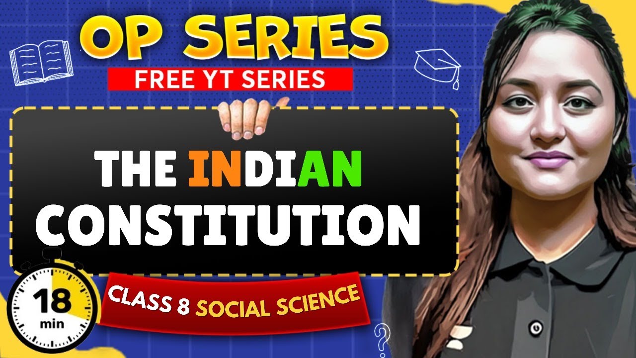 The Indian Constitution | CBSE Class 8 Social Science (Civics) | Full ...