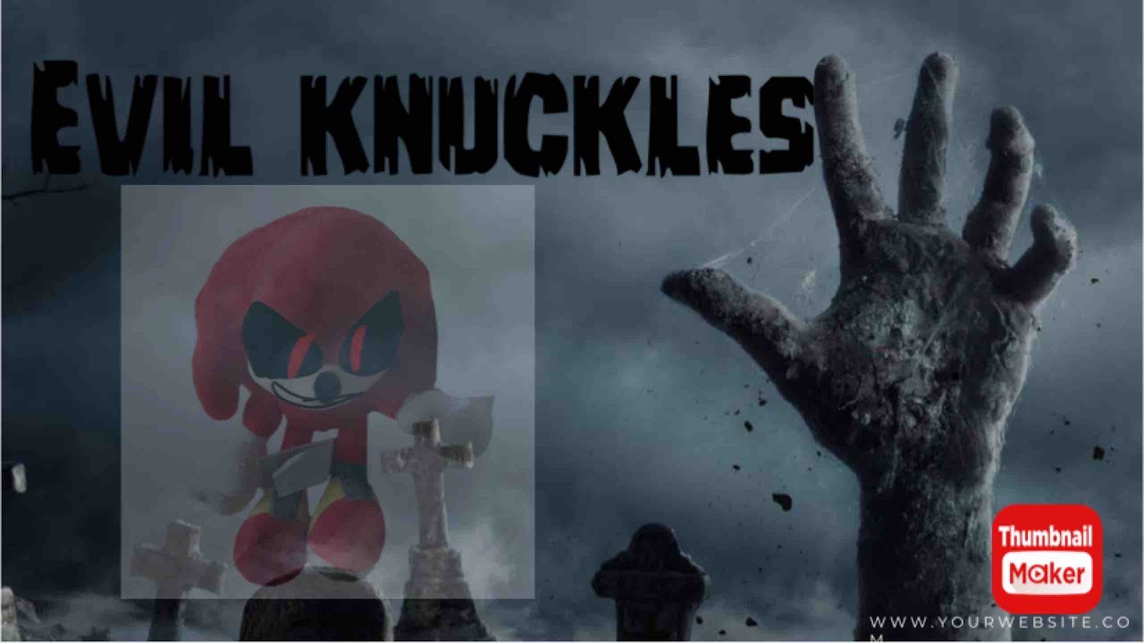 Evil knuckles - YouTube
