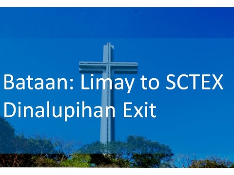 Bataan: Limay to Dinalupihan SCTEX Exit - YouTube