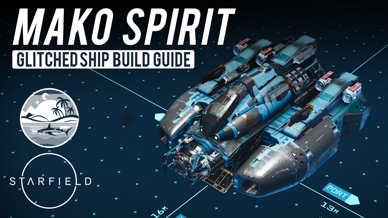 #Starfield Ship Builds - Mako Spirit (Glitched Ship Build Guide) - YouTube