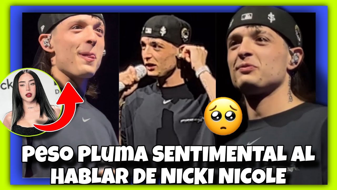 Peso Pluma SENTIMENTAL al hablar de Nicki Nicole. Casi llora en ...