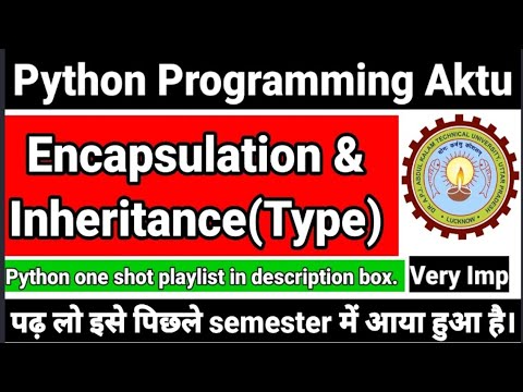 Python Aktu | Python |Unit 1| Unit 2| Unit 3| Unit 4 |Unit 5 |Encapsulation | Inheritance | Very ...