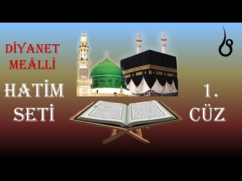 Kâbe İmamı MAHİR - Mealli Hatim Seti 1. CÜZ