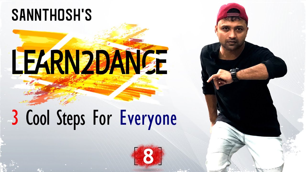 Learn2Dance - 8 | Cool Dance Moves You Must Learn | Step By Step Dance ...