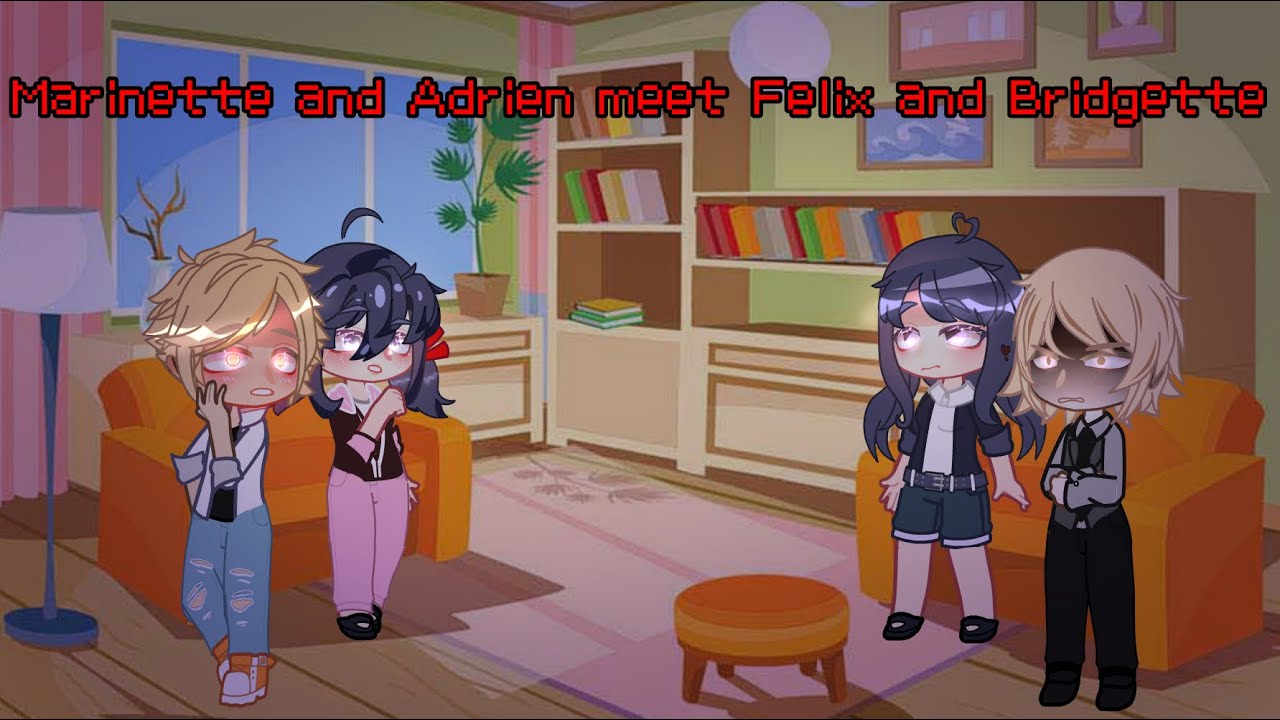 Marinette and Adrien meet Felix and Bridgette - YouTube