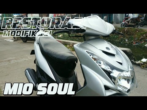 RESTORASI DAN MODIFIKASI YAMAHA MIO SOUL - YouTube