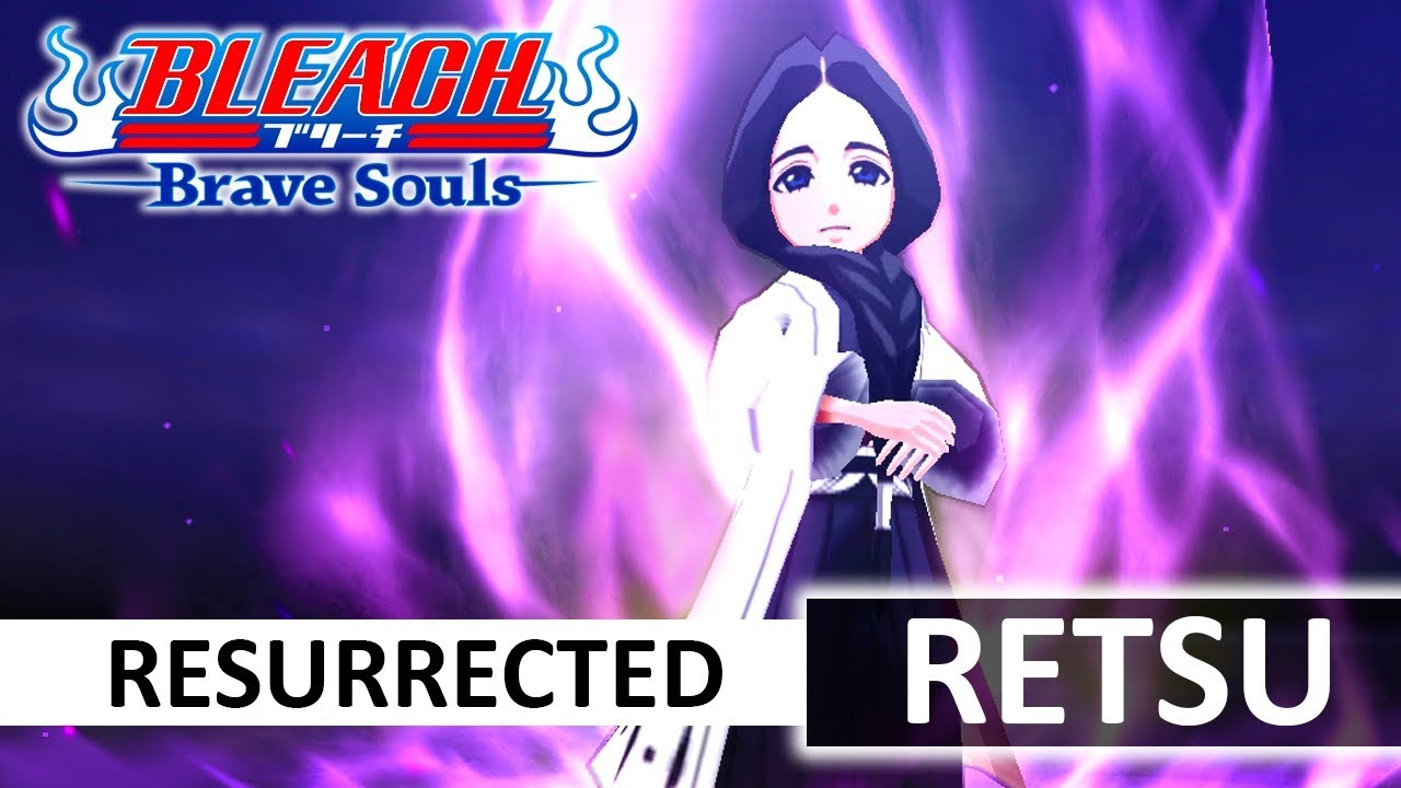 [Bleach Brave Souls] Resurrected RETSU - YouTube