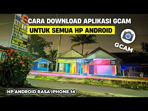 Hasil Foto Hp Android Rasa Iphone🔥 Cara Download Aplikasi Apk Gcam Untuk Semua Android
