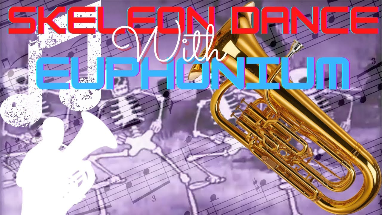 SPOOKY SCARY SKELETONS avec un EUPHONIUM / BARYTON / TUBA (How To Play ...