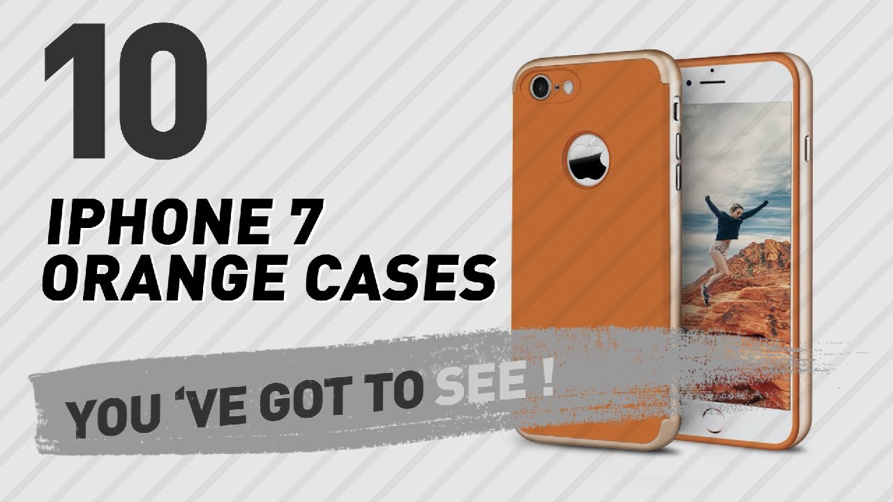 Orange IPhone 7 Cases Collection // New & Popular 2017 - YouTube
