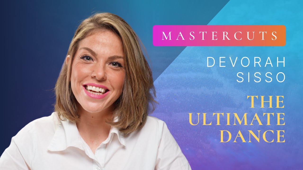 The Ultimate Dance - Devorah Sisso - YouTube