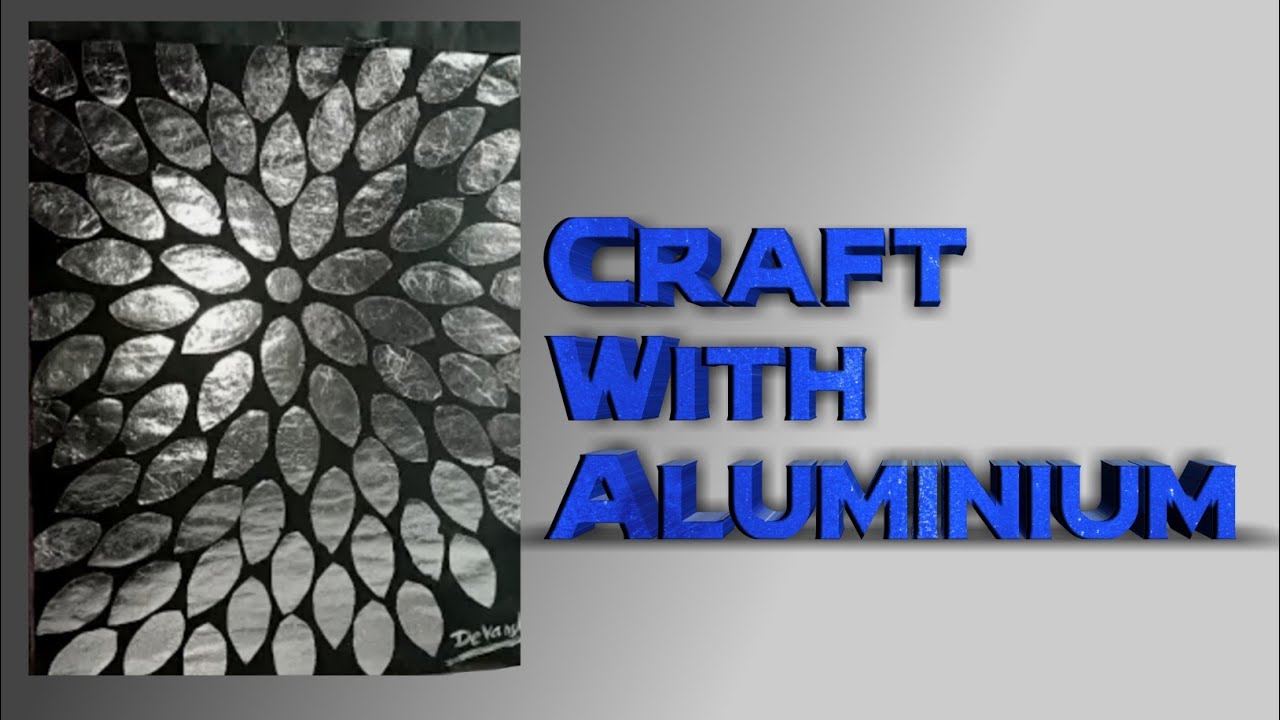 DIY: Craft With Aluminium Foil. [Science & crafts] - YouTube