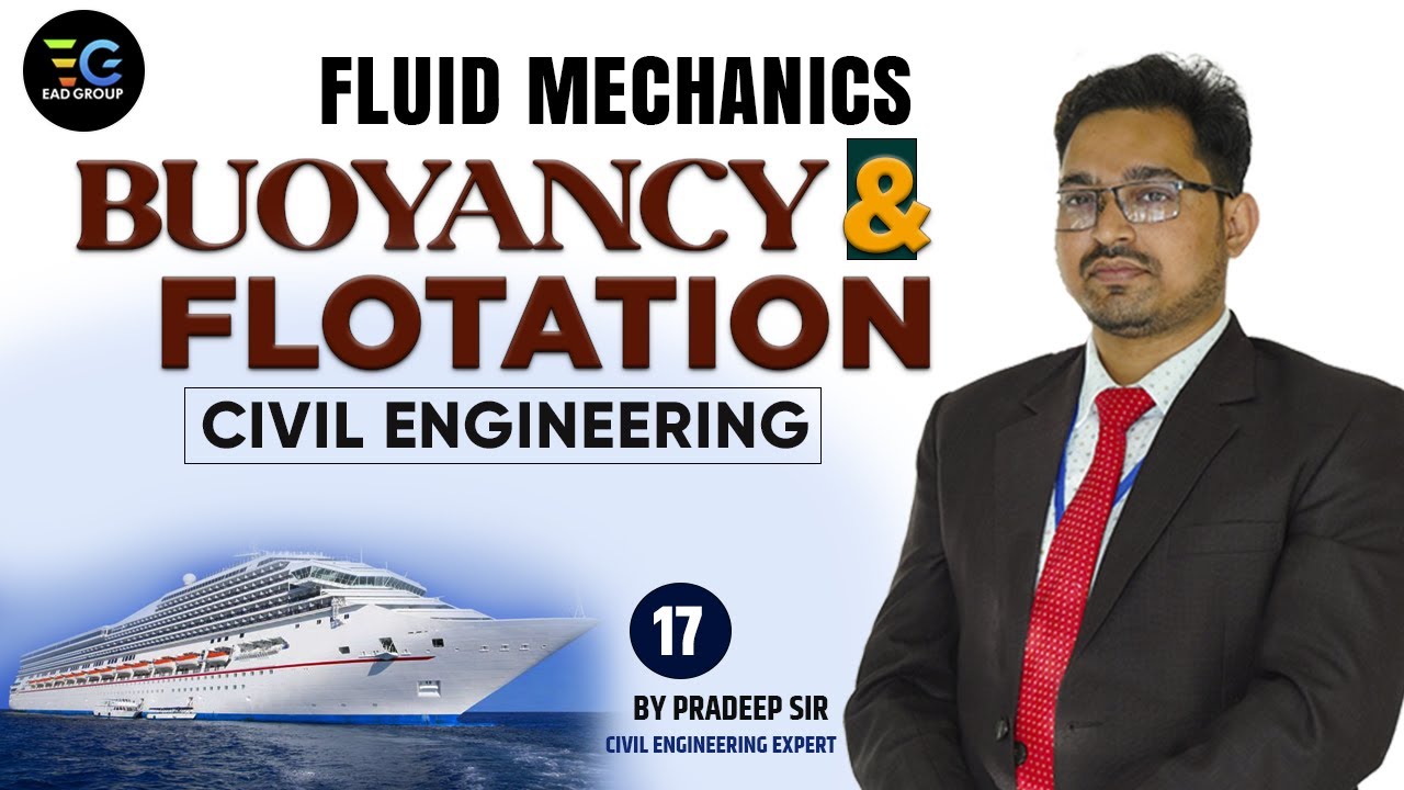 LEC 17| BUOYANCY AND FLOATATION | Fluid Mechanics | Civil Engineering | BY PRADEEP SIR - YouTube