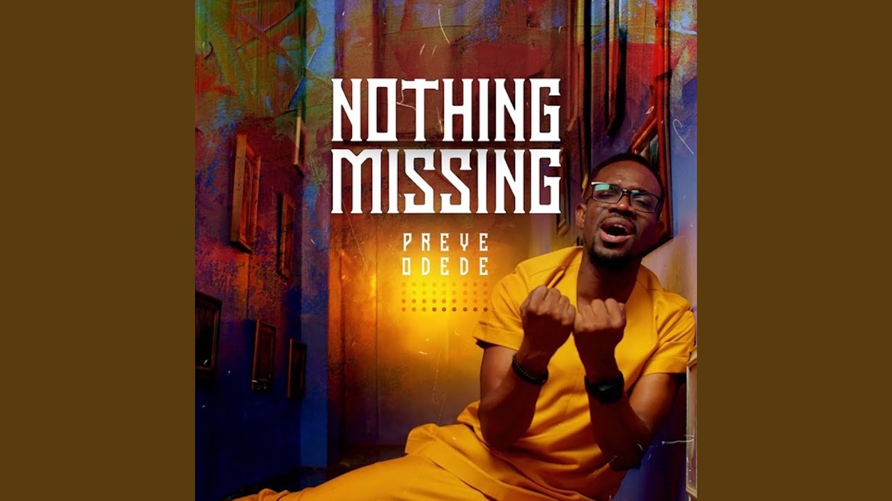 Nothing Missing - YouTube