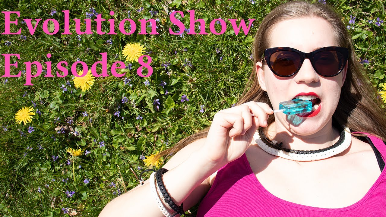 The Evolution Show Ep8 - YouTube