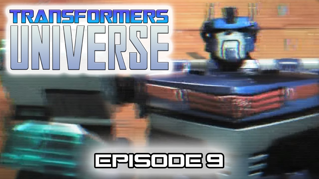 Transformers Universe - Episode 9 "Countdown" - YouTube