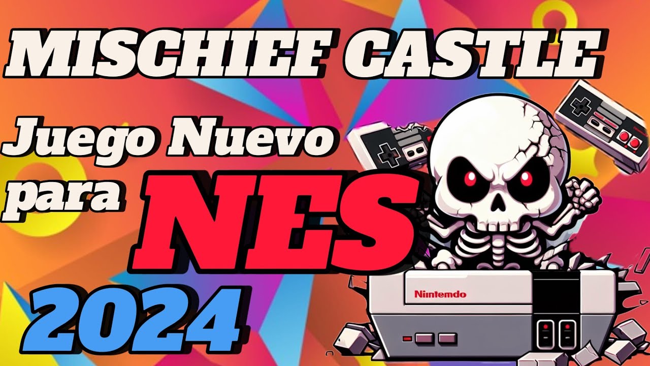 MISCHIEF CASTLE Nuevo juego para NES 2024 - YouTube