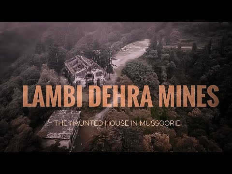 Lambi dehra mines || near mussoorie, uttarakhand || Drone view 🏚️ - YouTube