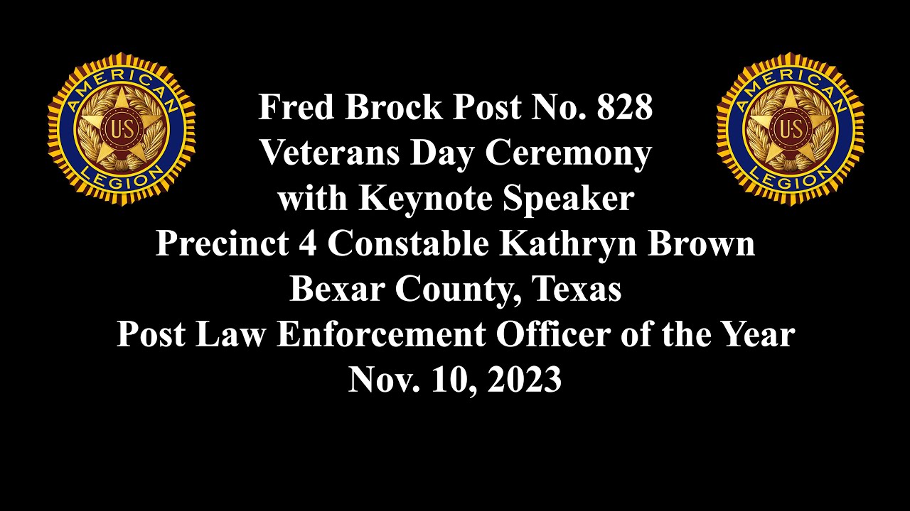 Precinct 4 Constable Kathryn Brown at Fred Brock Post 828 Veterans Day ...