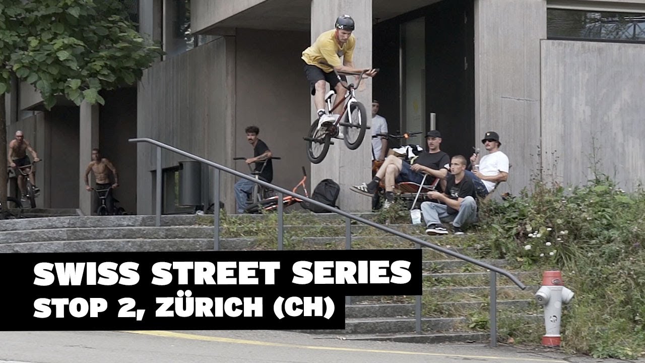 SWISS STREET SERIES 2024 – STOP 2 IN ZÜRICH 🇨🇭 #bmx - YouTube