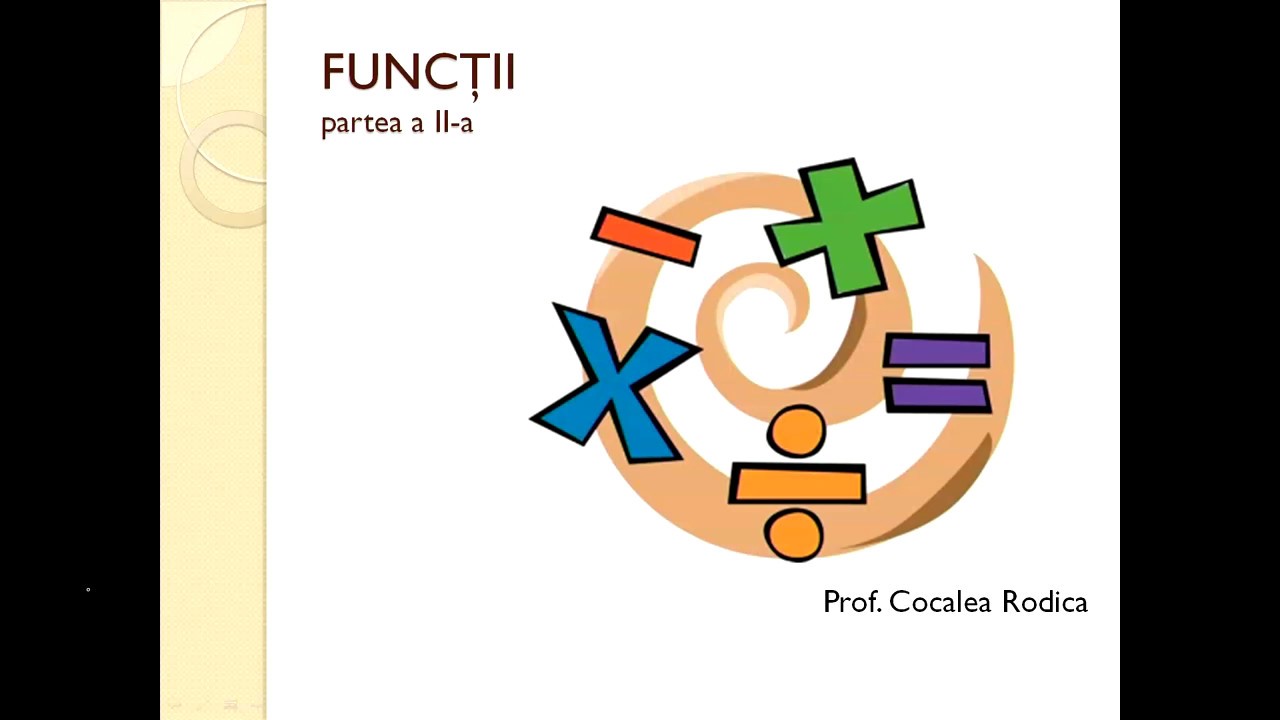 Matematica Gimnaziu Functii II - YouTube
