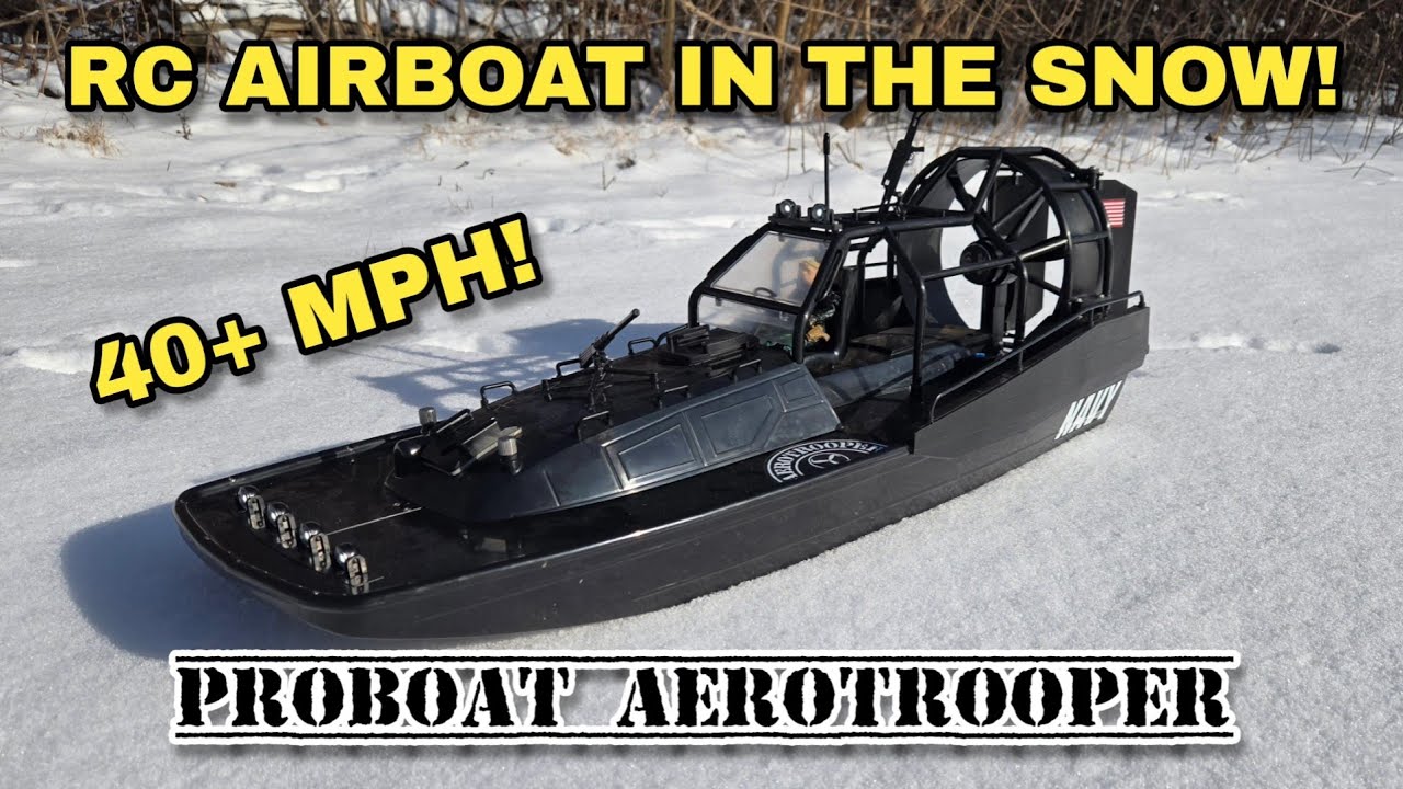 RC Airboat In The Snow! Proboat Aerotrooper 4S Speed Runs! - YouTube