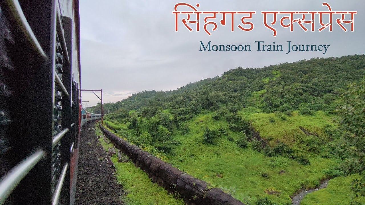 SINHAGAD EXPRESS : A Monsoon Train Journey through the Beautiful Bhor ...