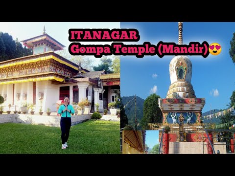 Gompa Mandir(Temple)🙏 || Arunachal Pradesh Itanagar🇮🇳💞 - YouTube