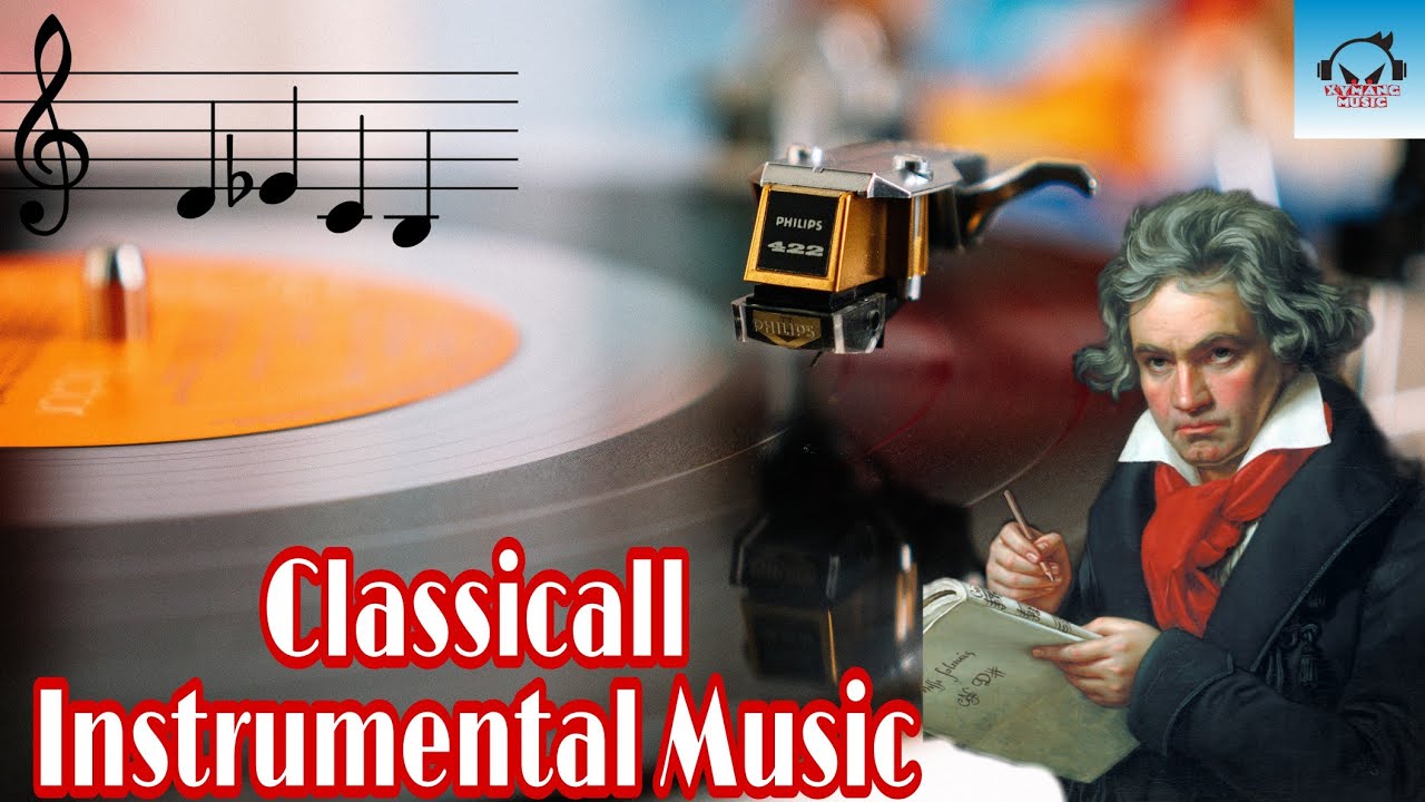 Classical Instrumental Music - to relax, study, and work ( easy ...