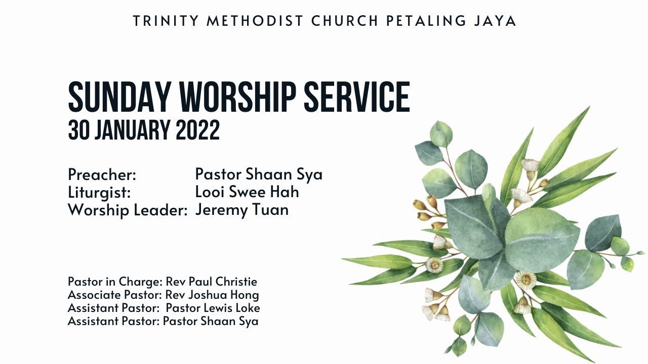 30 January 2022 - Trinity Methodist Church PJ Worship Service - YouTube