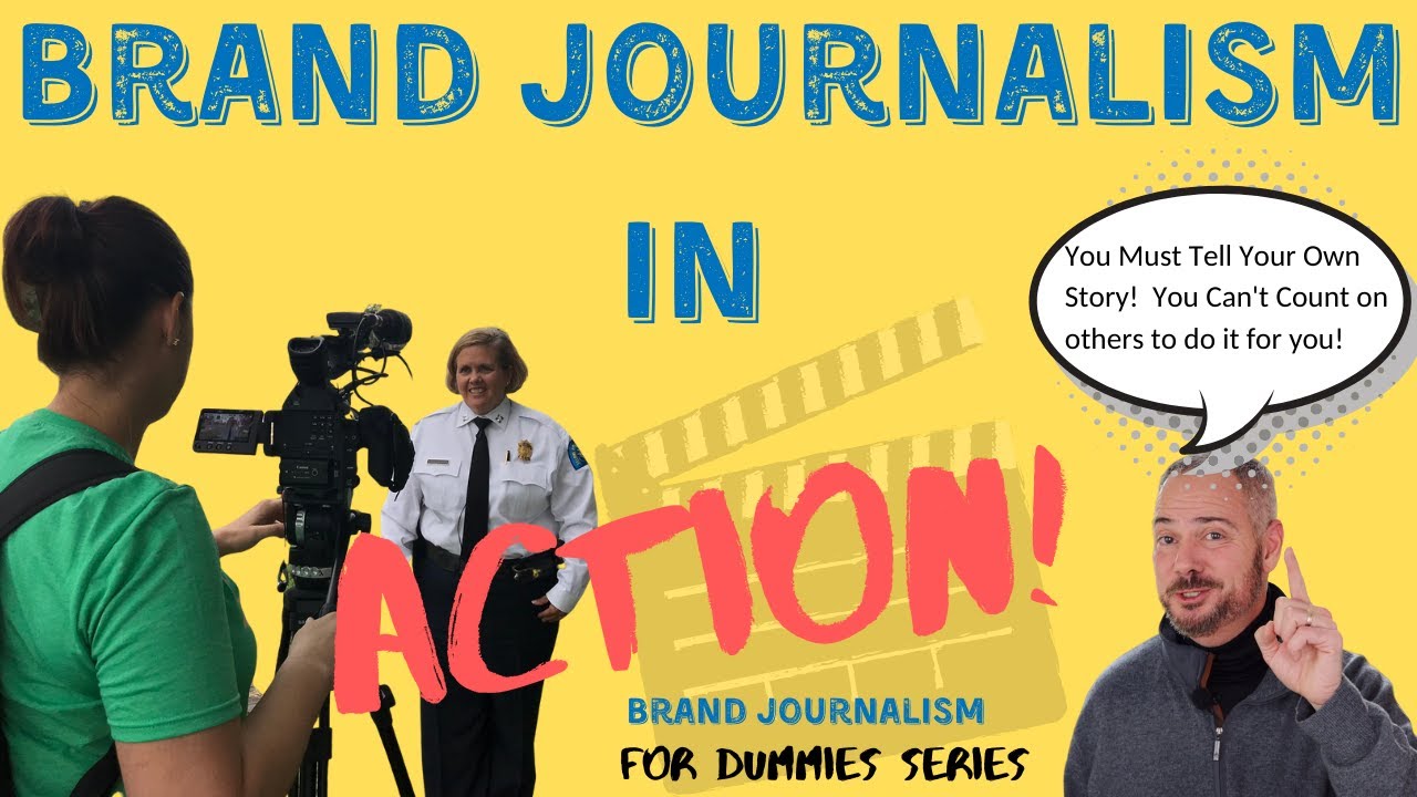 Brand Journalism In Action - YouTube