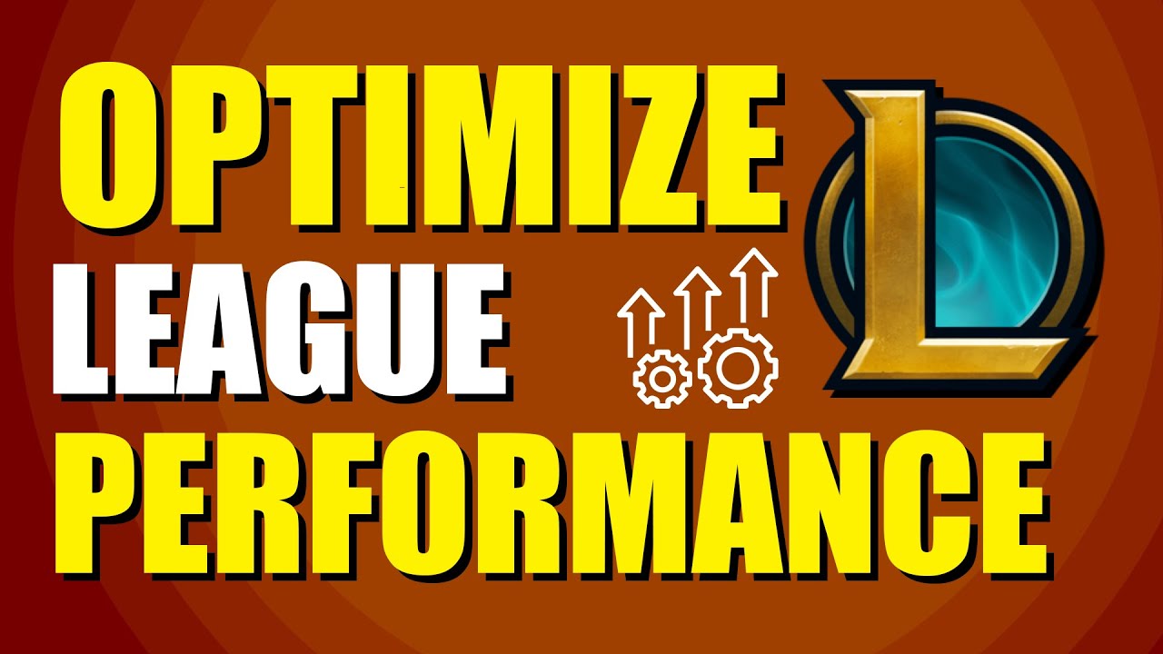 How To Optimize League Of Legends Performance (Pro Settings Guide ...