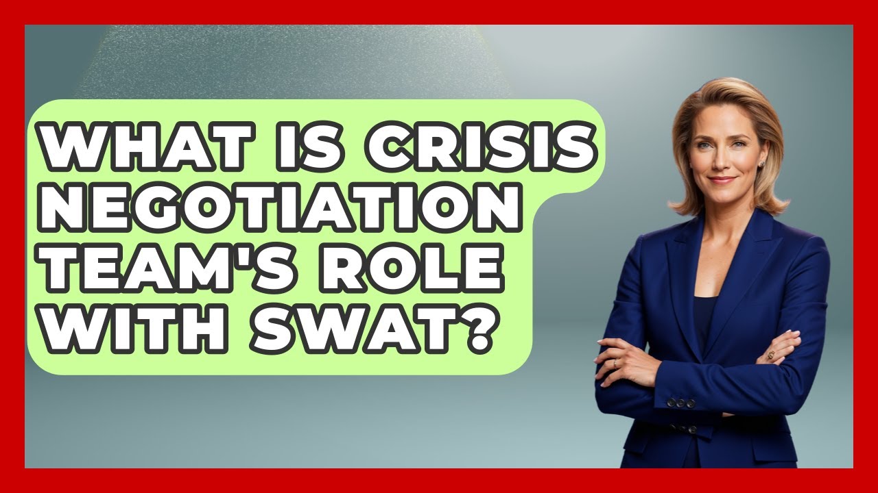 What Is Crisis Negotiation Team's Role With SWAT? - Law Enforcement ...