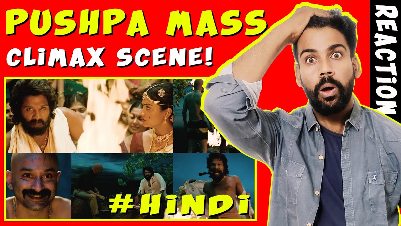 Pushpa Climax Scene REACTION HINDI | Allu Arjun, Sukumar | Movie Ending ...