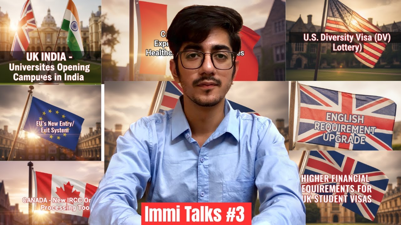 Immi Talks #3 – UK Student Visa Funds ↑, Canada EE Draw, U.S. Visa ...