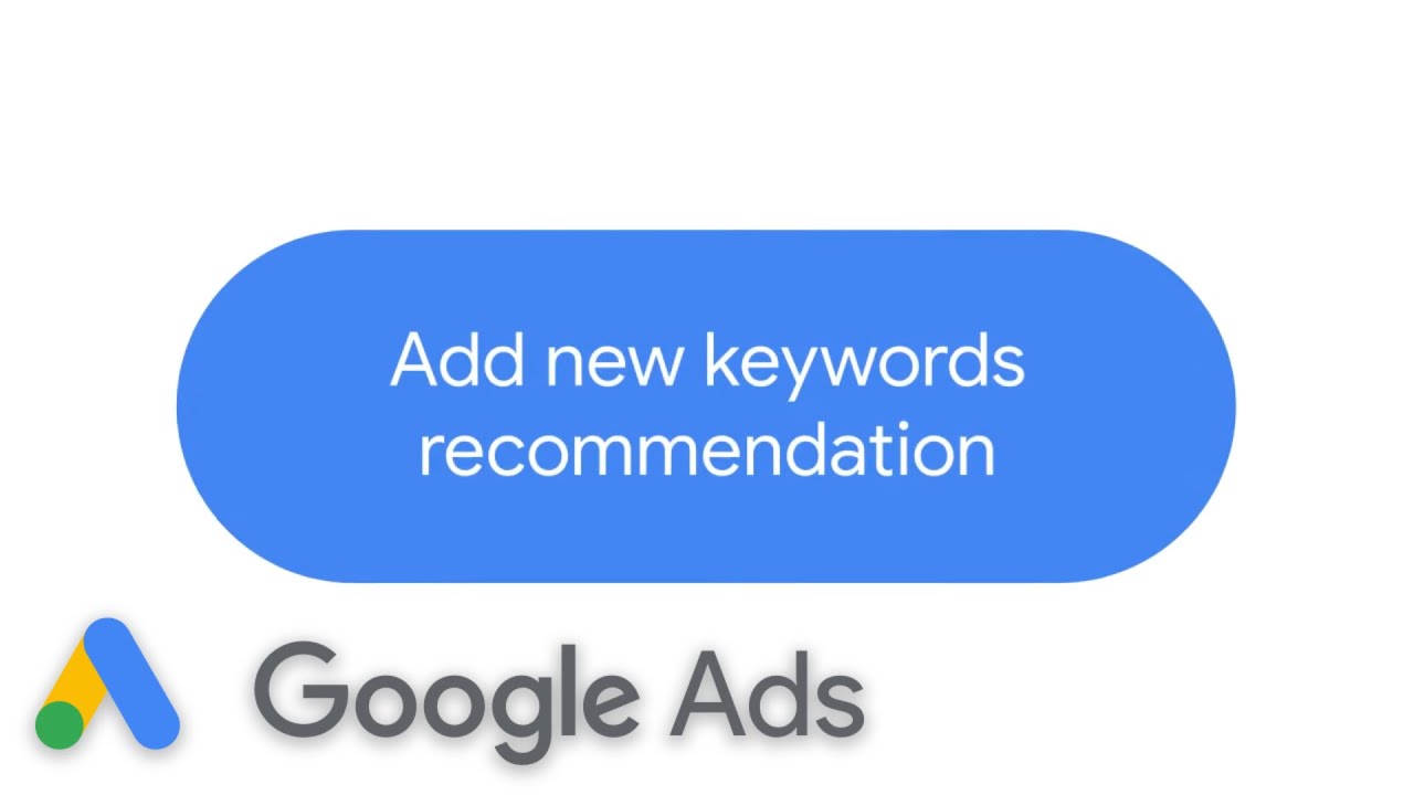 Add new keywords recommendation | Google Ads - YouTube