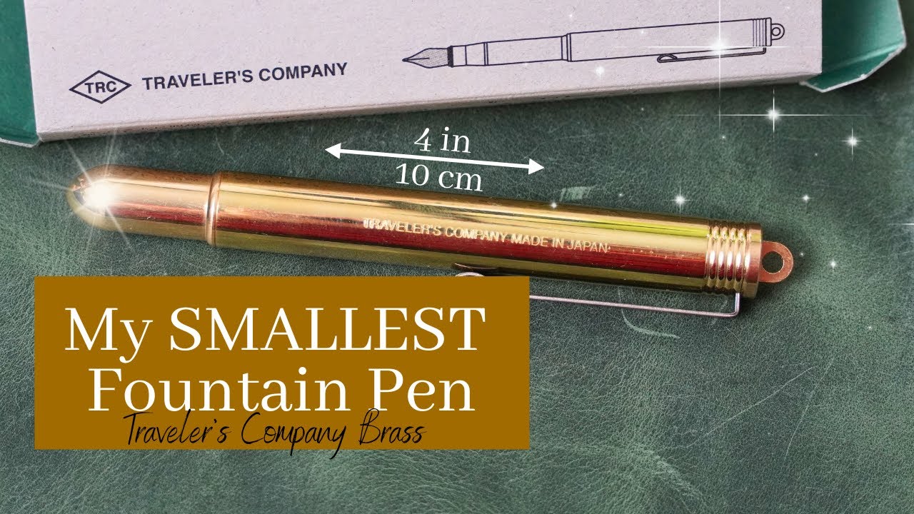 New Pen Day! Traveler's Company Brass Fountain Pen - YouTube
