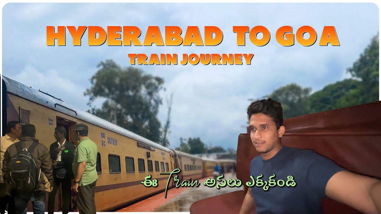 hyderabad to Goa🌴 train journey | Super fun 24hours train🚃 journey ...
